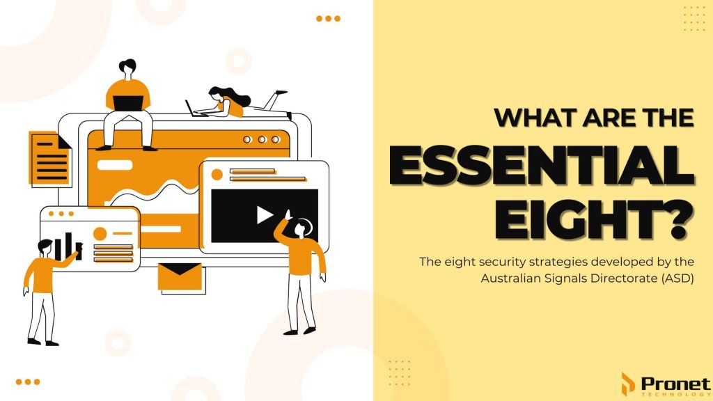 Essential Eight: Why Integrating Cybersecurity is Crucial for Your Business?